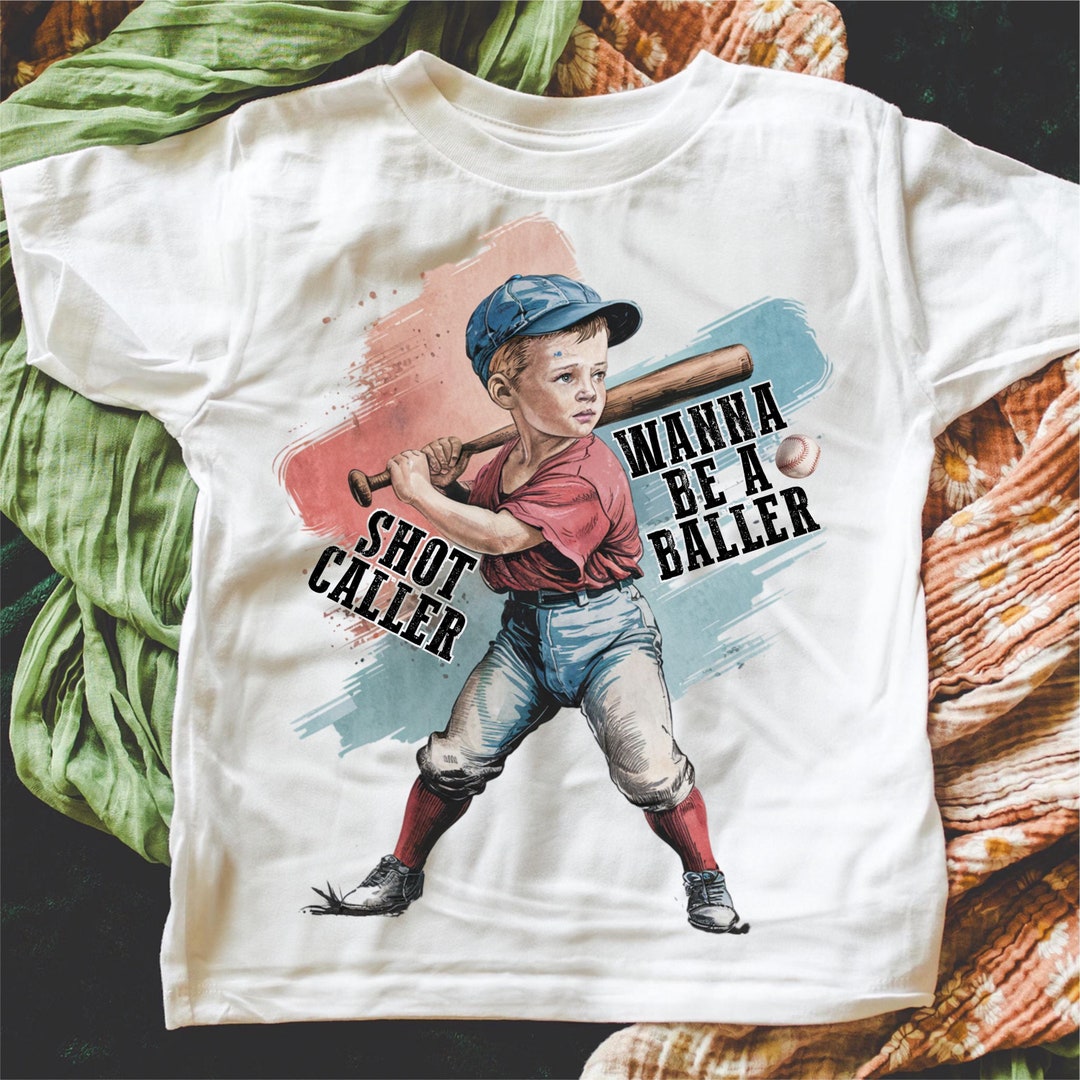 Wanna Be a Baller Shot Caller Png | Retro Baseball Shirt Design ...