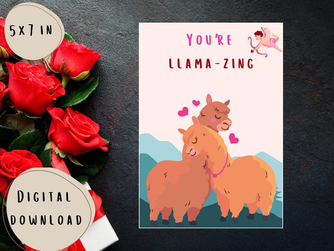 Printable Llama Valentine's Day Card, 5x7 Valentine's Day Card, Best ...