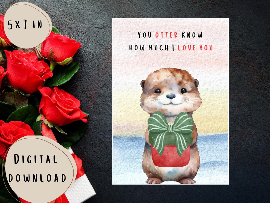 Printable Otter Valentine's Day Card, Cute Valentine's Card for Him or ...
