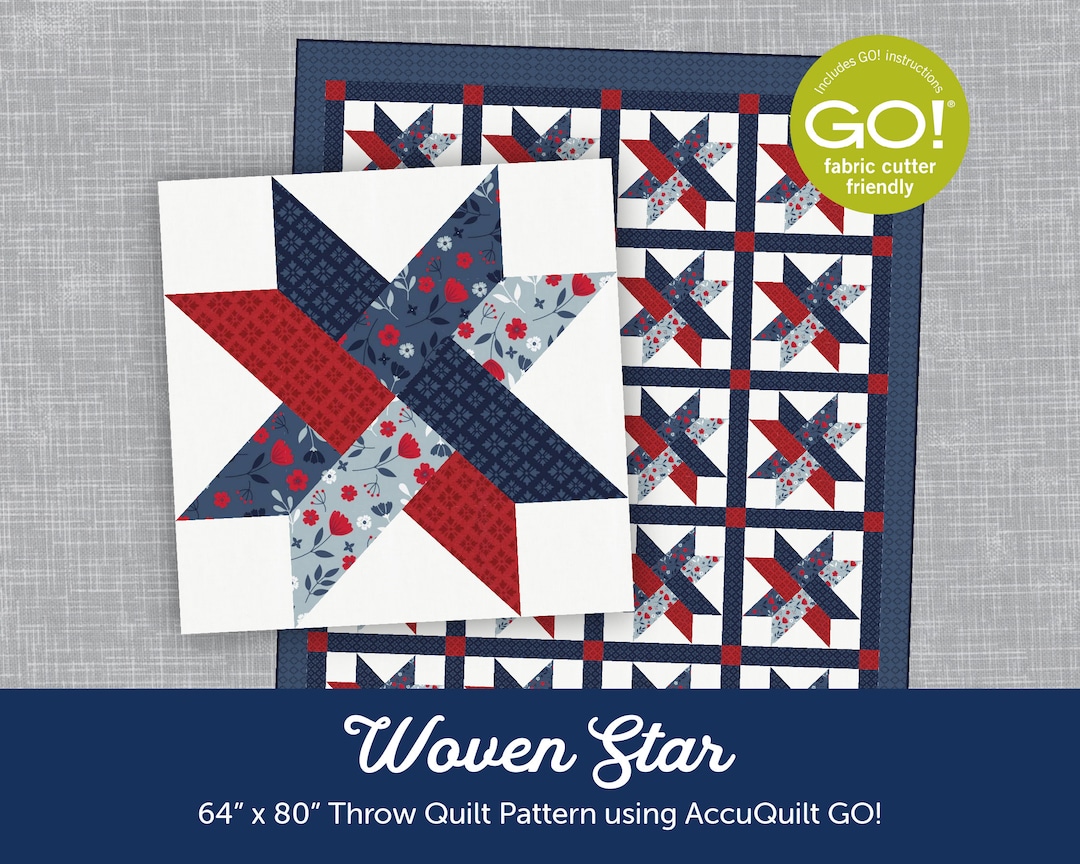 Woven Star Throw Quilt Digital Pattern Using Accuquilt GO! for 12" Block and 64" X 80" Quilt ...