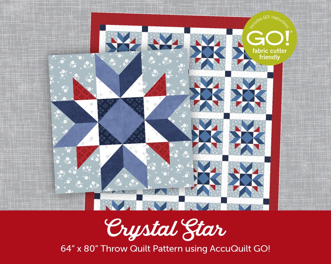 Crystal Star Throw Quilt Pattern Using Accuquilt GO! for 12" Block and ...
