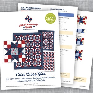 Criss Cross Star Quilt Pattern Using Accuquilt GO! for 12" Block and 64 ...