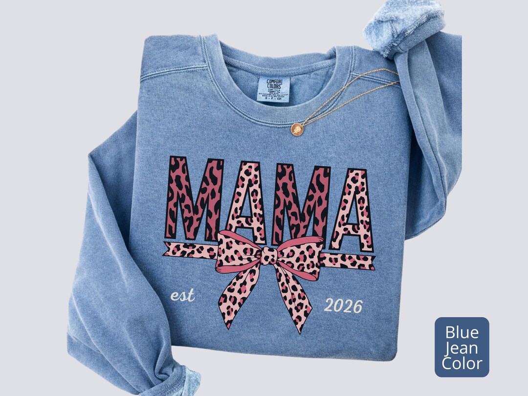 Personalized Mama Est Sweatshirt, Leopard Bow MAMA Comfort Colors ...