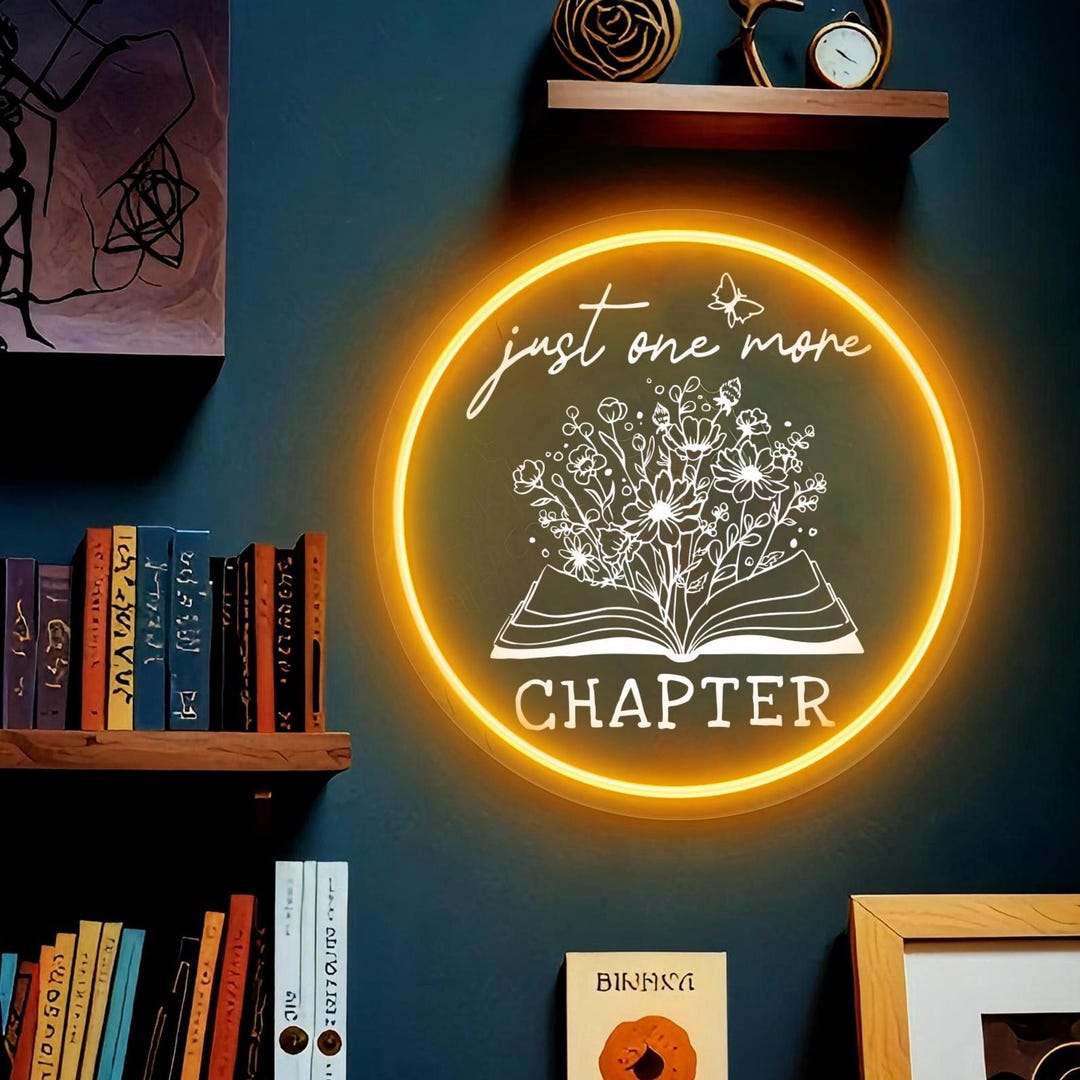 Just One More Chapter LED Neon Sign, Book Lover Gift, Reading Room ...