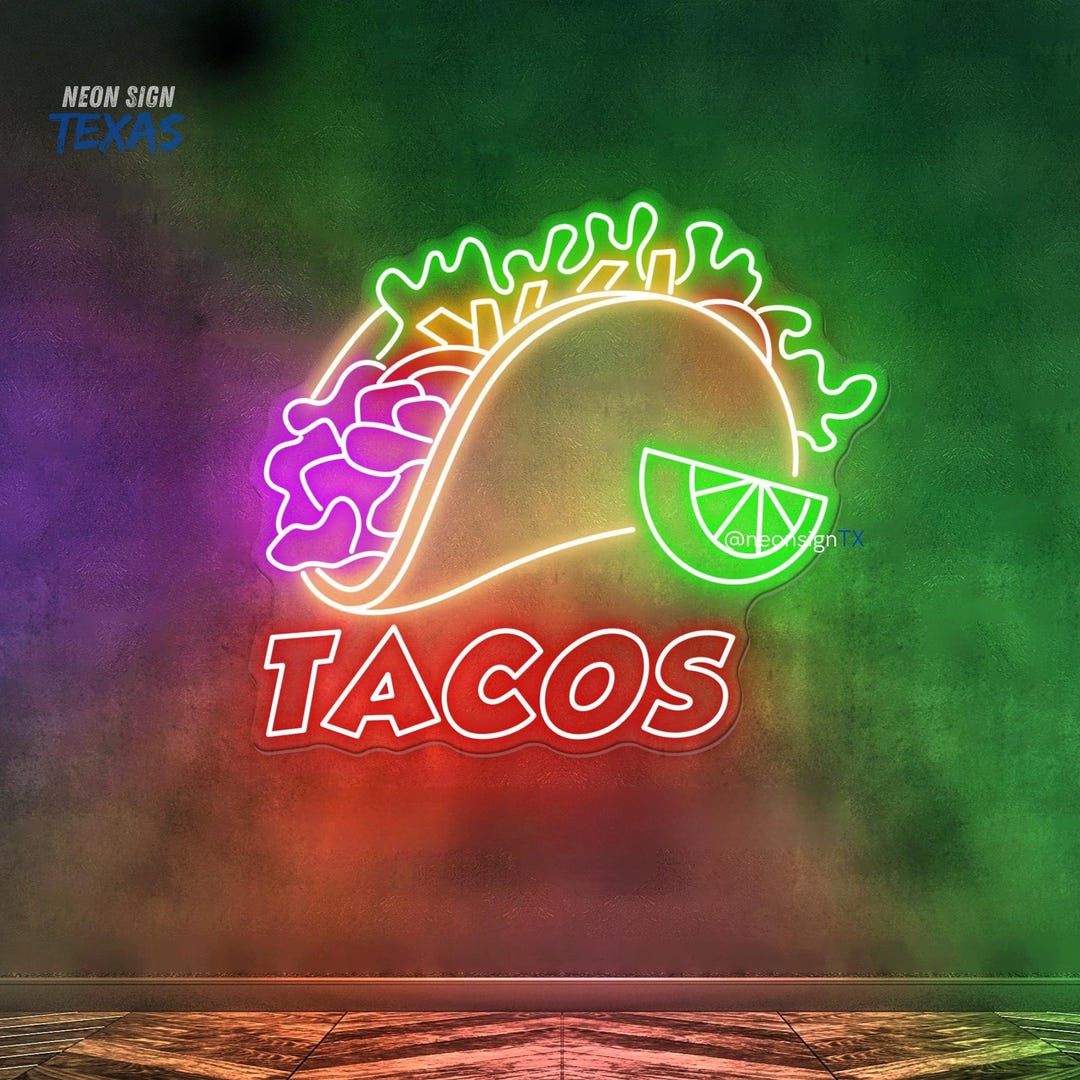 Custom Neon Sign for Tacos and Burritos Restaurant Tacos Neon Sign ...