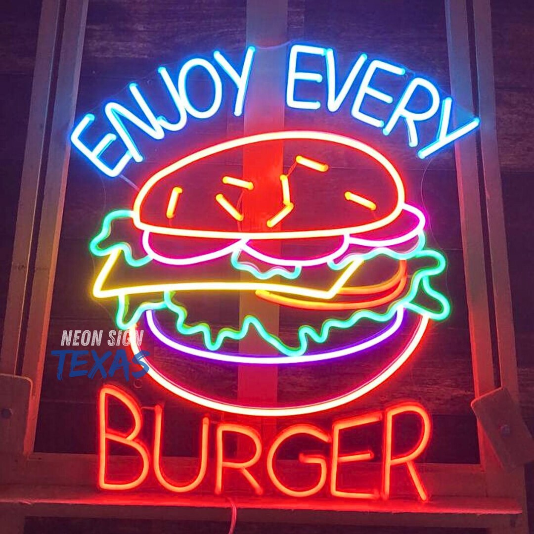 Enjoy Every Burger Neon Sign Outdoor Business Sign Burger Neon Sign ...