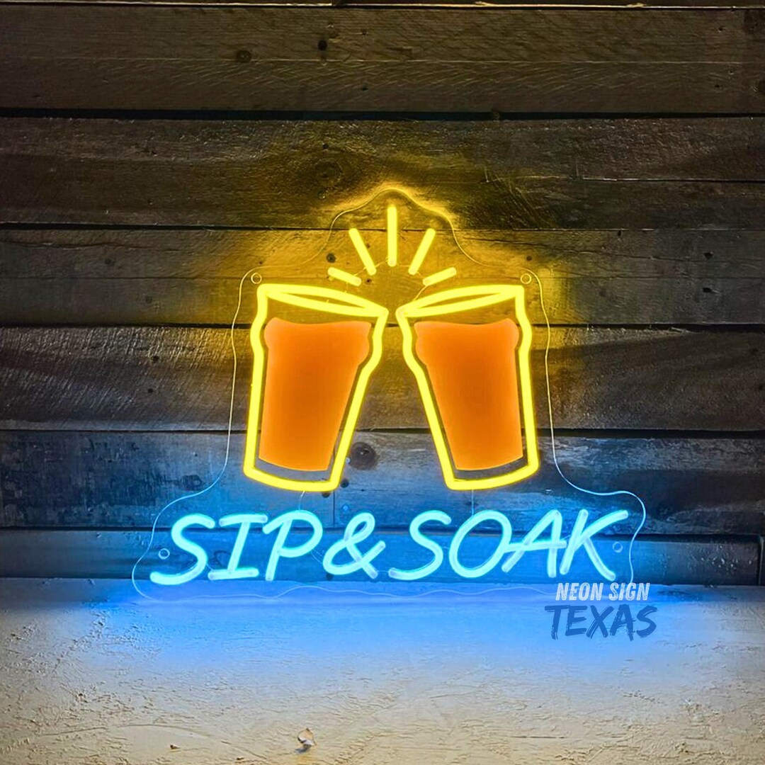 Sip and Soak Neon Sign, Have a Sip LED Sign, Coffee Shop Neon Sign ...