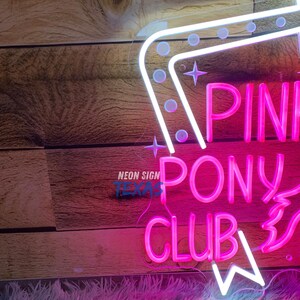 Pink Pony Club Neon Sign, Club Decor Sign Pink Pony Club Art, Gift for ...