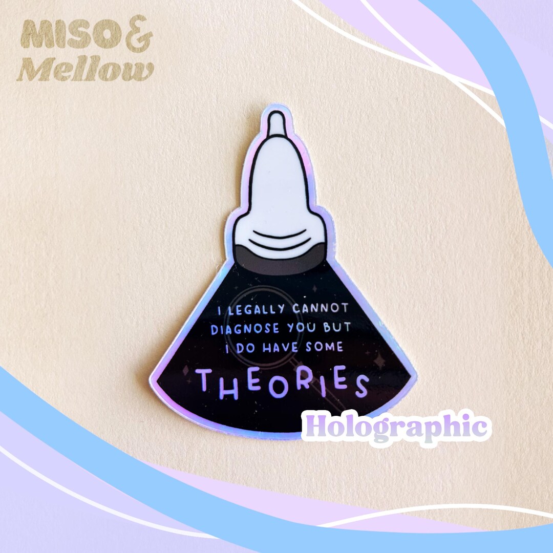 I Am Not Qualified to Diagnose Vinyl Holographic Decal - Ultrasound ...