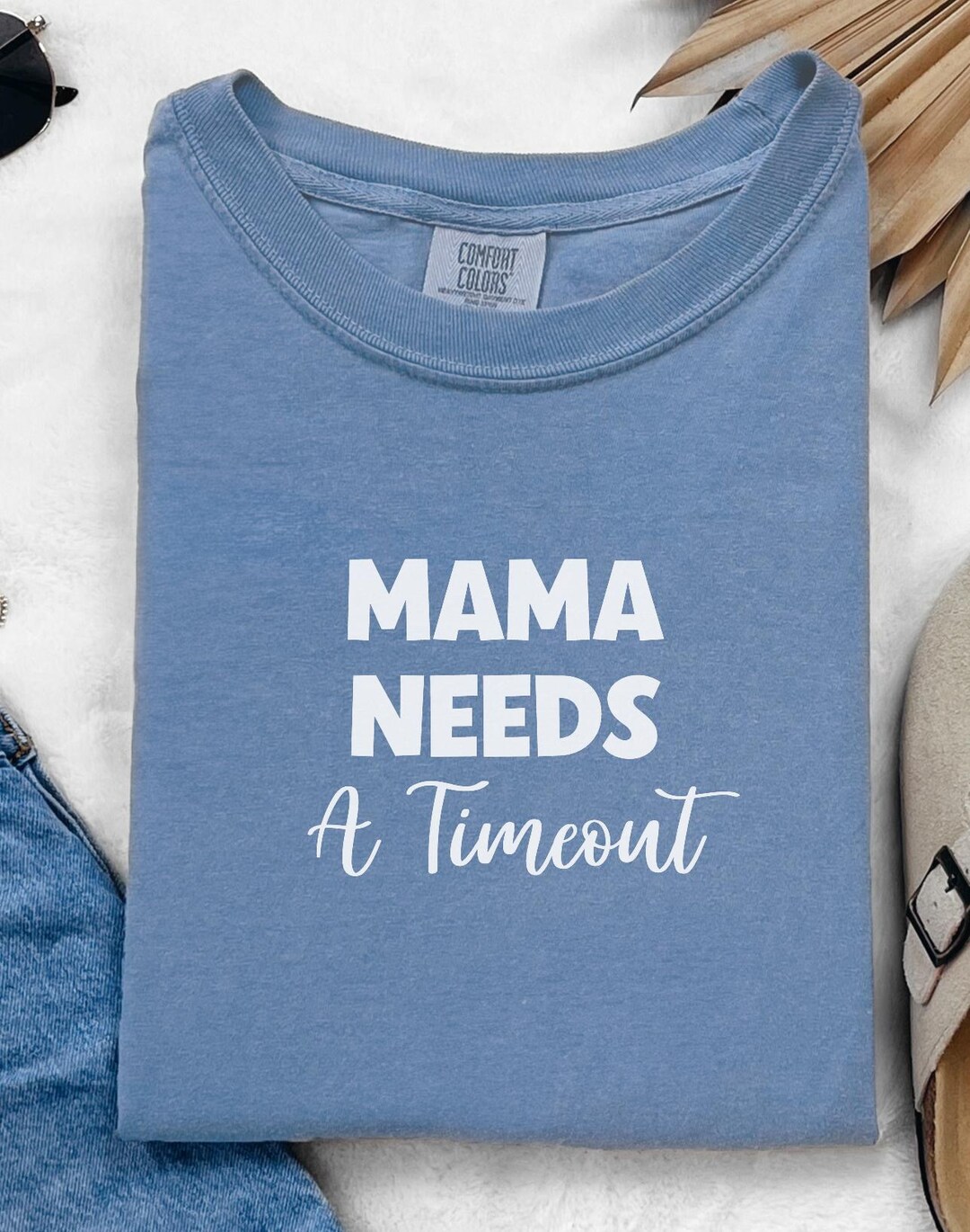 Comfort Colors® Mama Needs a Timeout Shirt, Tired Mom Life Shirt ...