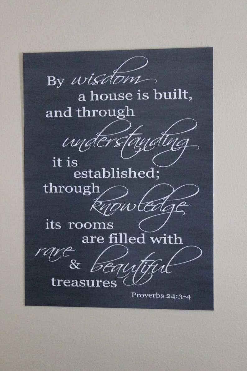 By Wisdom A House is Built Scripture Proverbs 24:3 Typography Art Sign ...