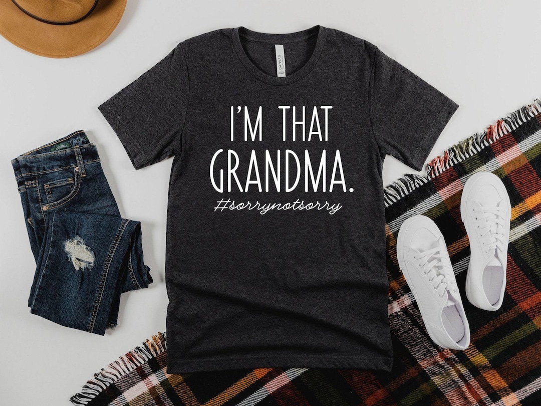 Funny Grandma T-shirt, Grandma Life Shirt, Funny Grandma Saying Shirt ...
