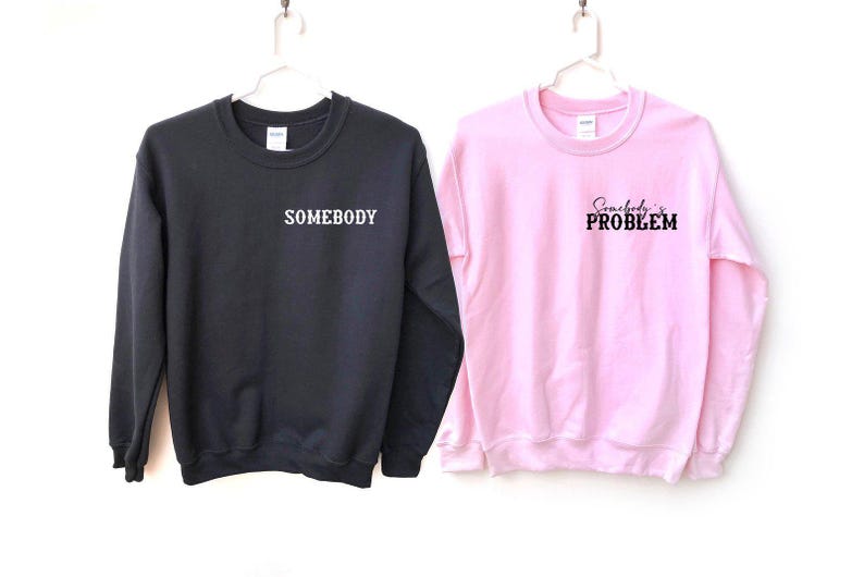 Couples Somebody's Problem Pocket Sweatshirt, Honeymoon Minimalist ...