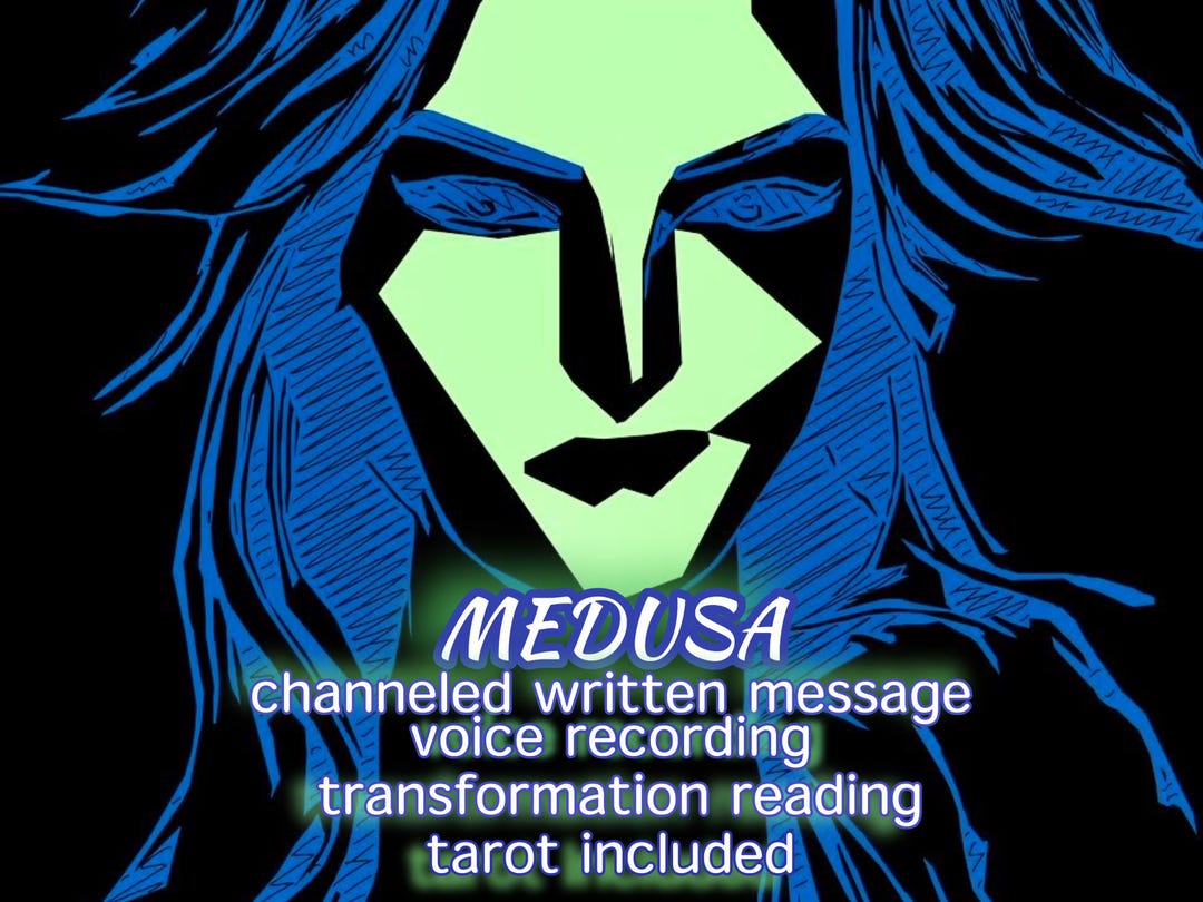 MEDUSA Channeled Written Message, for Men Too, Voice Recording ...