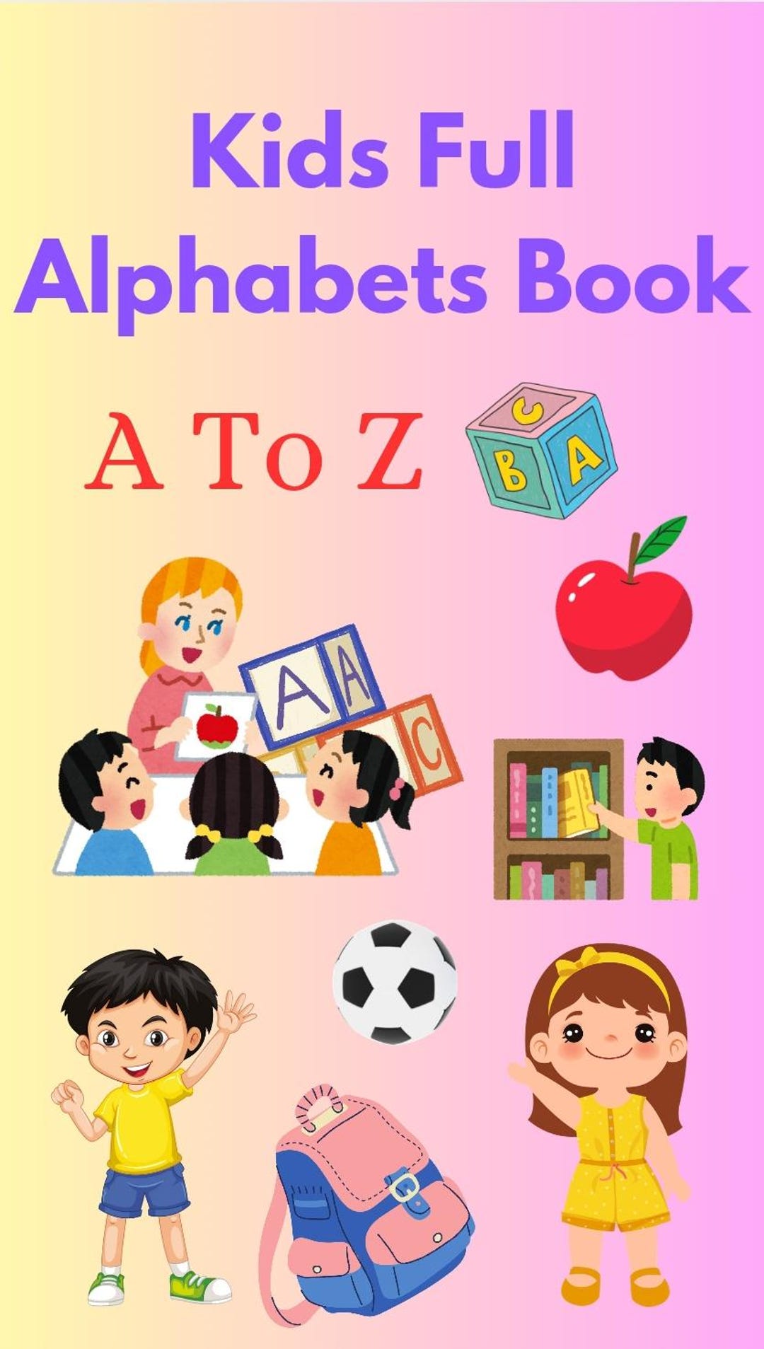 Kids Full Alphabets Book, ABC Book, Kids Book, Pictures Book, Abc Pages ...