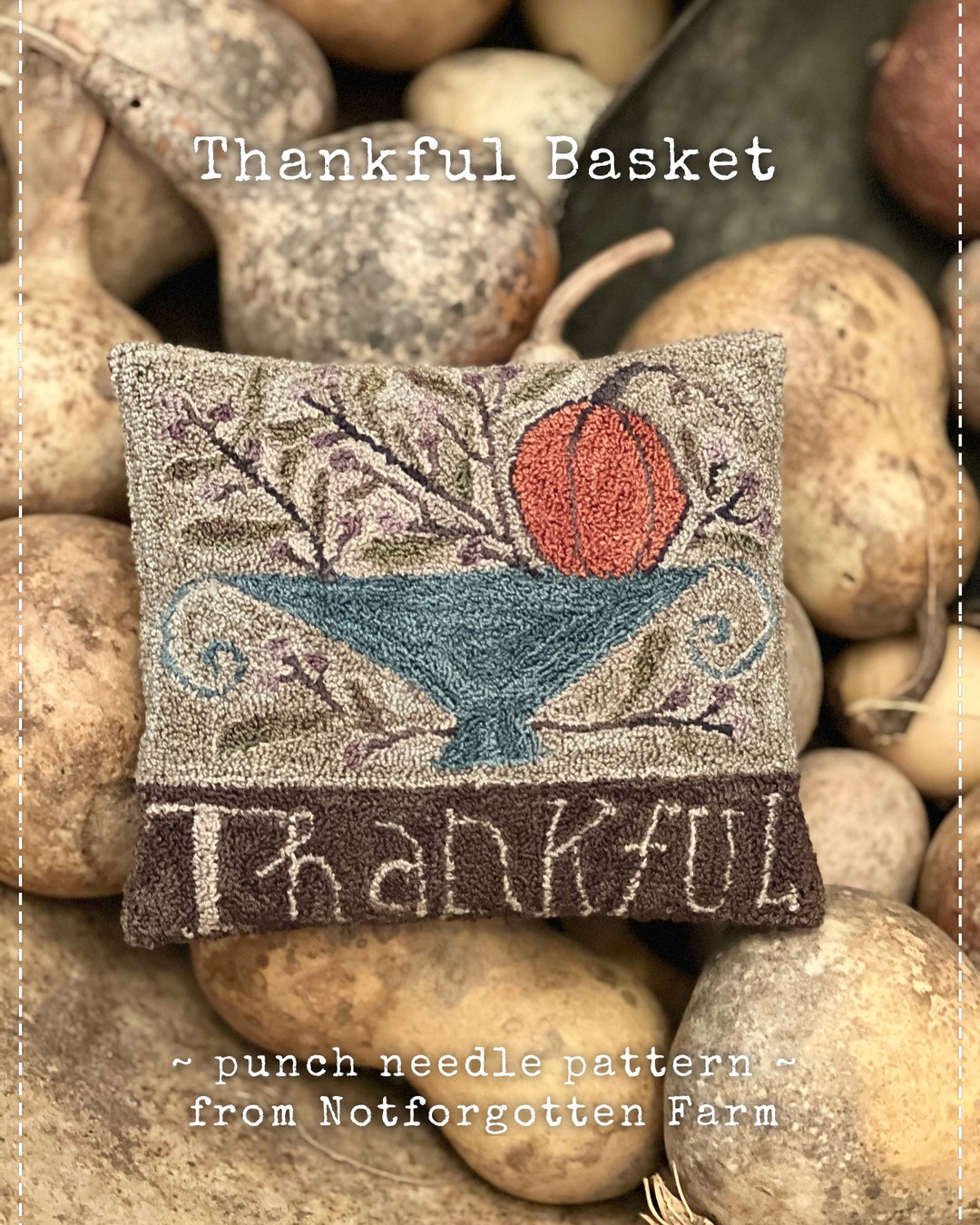 Thankful Basket ~ Pdf/download Punch Needle PATTERN ~ From Notforgotten ...