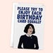 Severance Birthday Card - Funny Ms Casey Please Enjoy Each Birthday ...