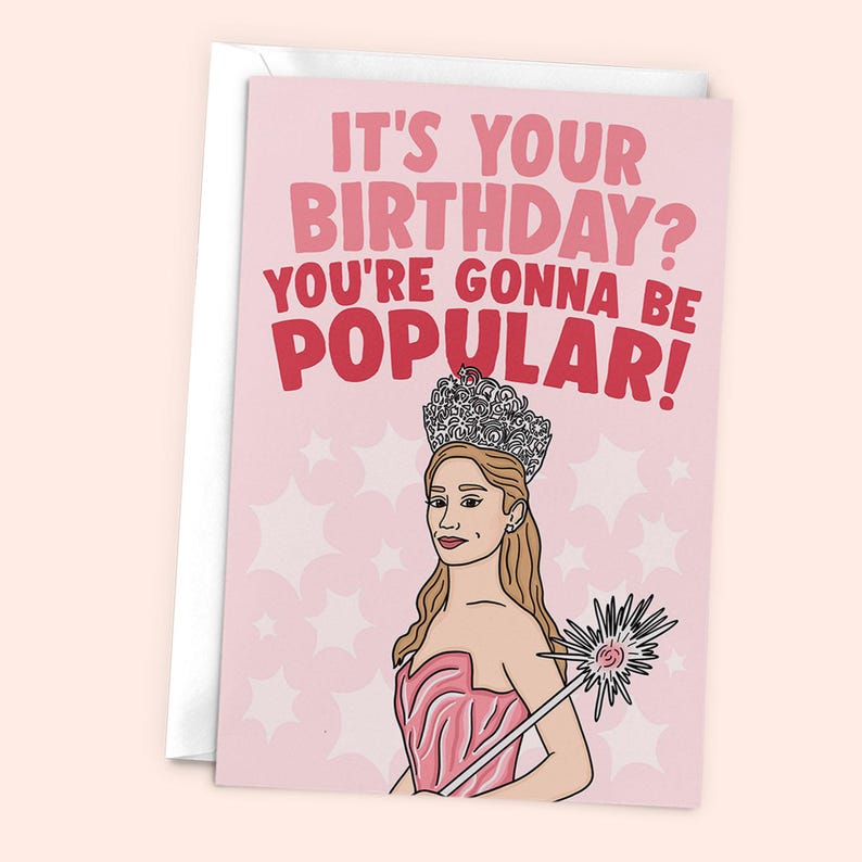 Wicked Glinda Birthday Card - Wicked the Musical Birthday Card - You're ...