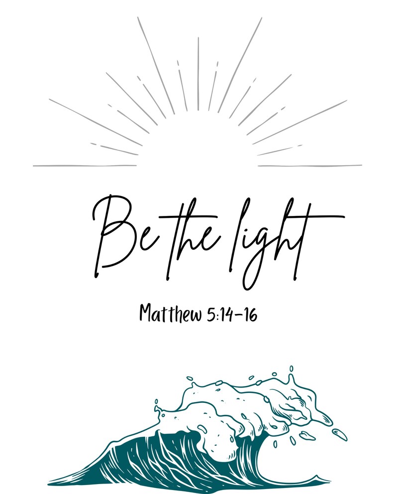 Christian Wall Art, Bible Verse Printable, Matthew 5:14-16, Be the ...