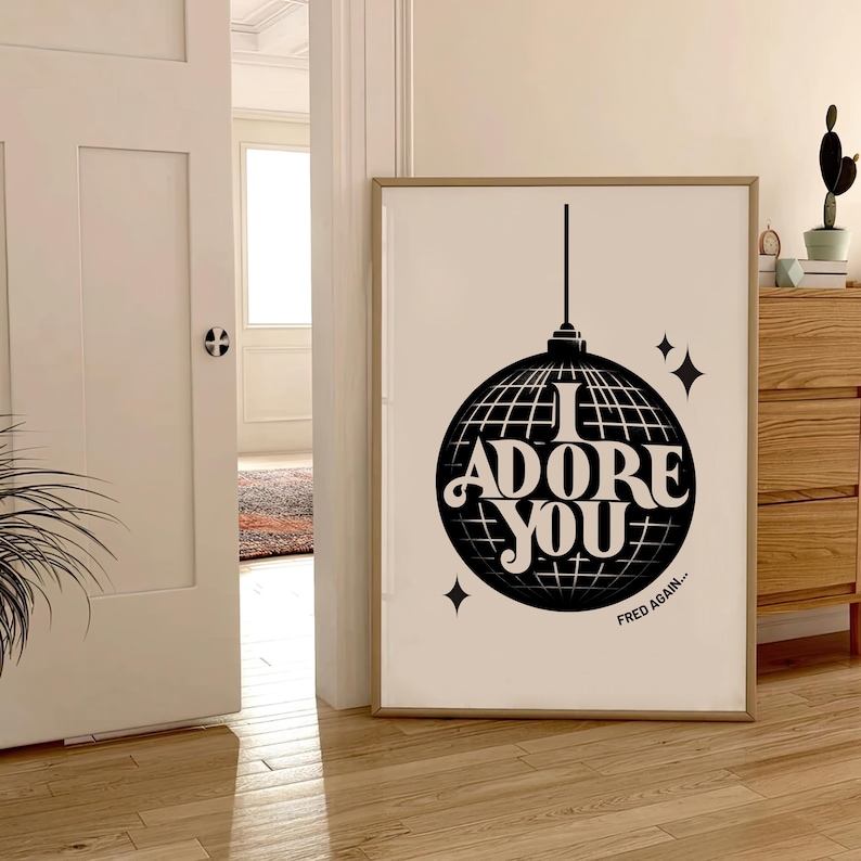 Fred Again Poster, I Adore You Lyrics Print, Disco Ball Prints, House ...