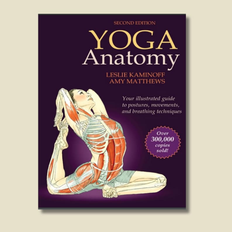 Yoga Anatomy, the Complete Guide to Yin Yoga, Self Development, Yoga ...