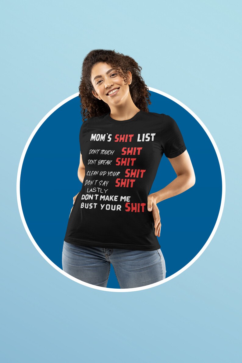 Mom Shit List Shirt - Etsy