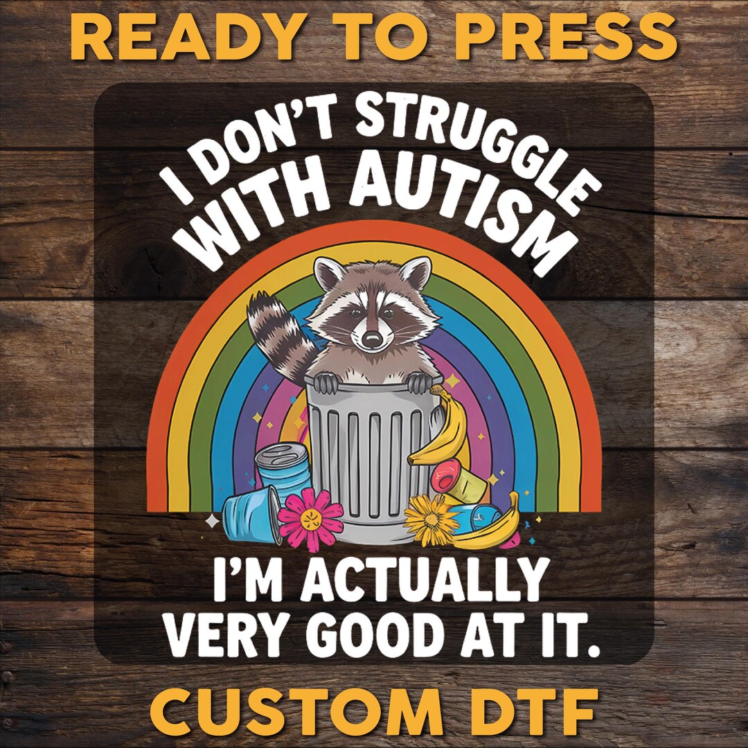 Autism Raccoon DTF Transfer, Funny Raccoon Rainbow Ready to Press ...