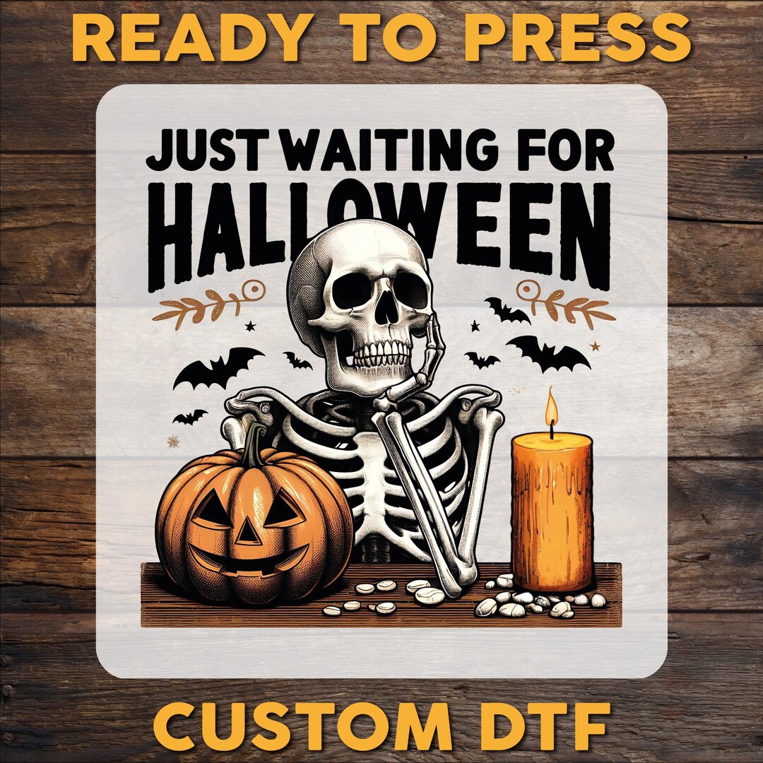 Just Waiting for Halloween DTF Transfer, Retro Halloween Ready to Press ...