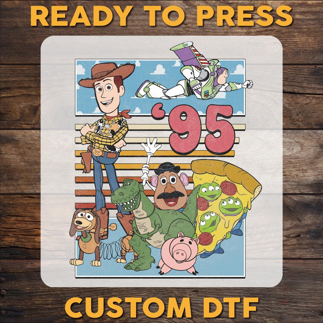 Retro Toy Story 95 DTF Transfer, Disneyworld Ready to Press - Etsy