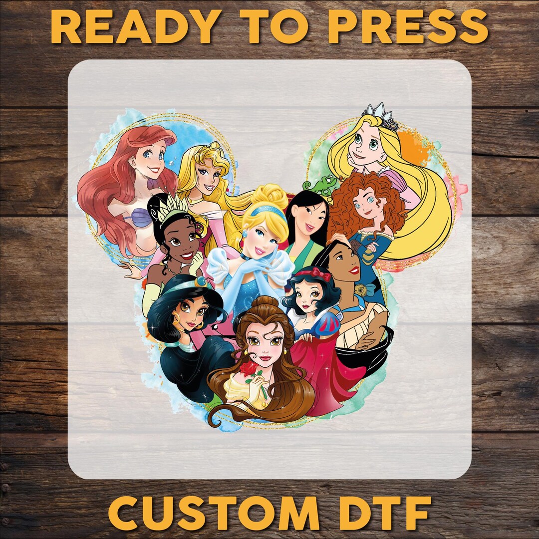 Disney Princess All Characters DTF Transfer, Princess Squad Ready to ...