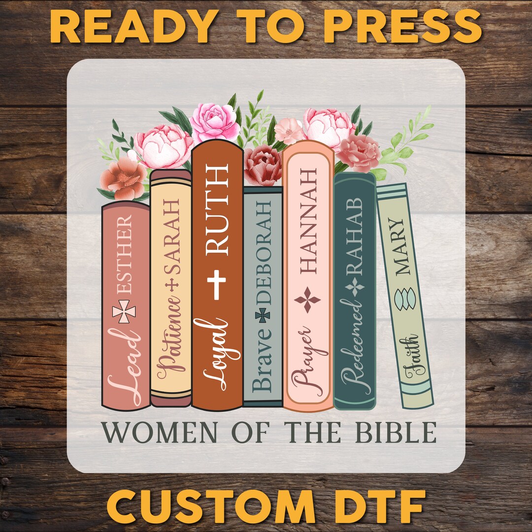 Books Women of the Bible DTF Transfer, Bible Ready to Press, Christian ...