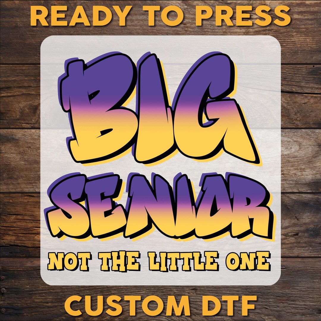 Big Senior DTF Transfer, Last Day of School Ready to Press, Class of ...