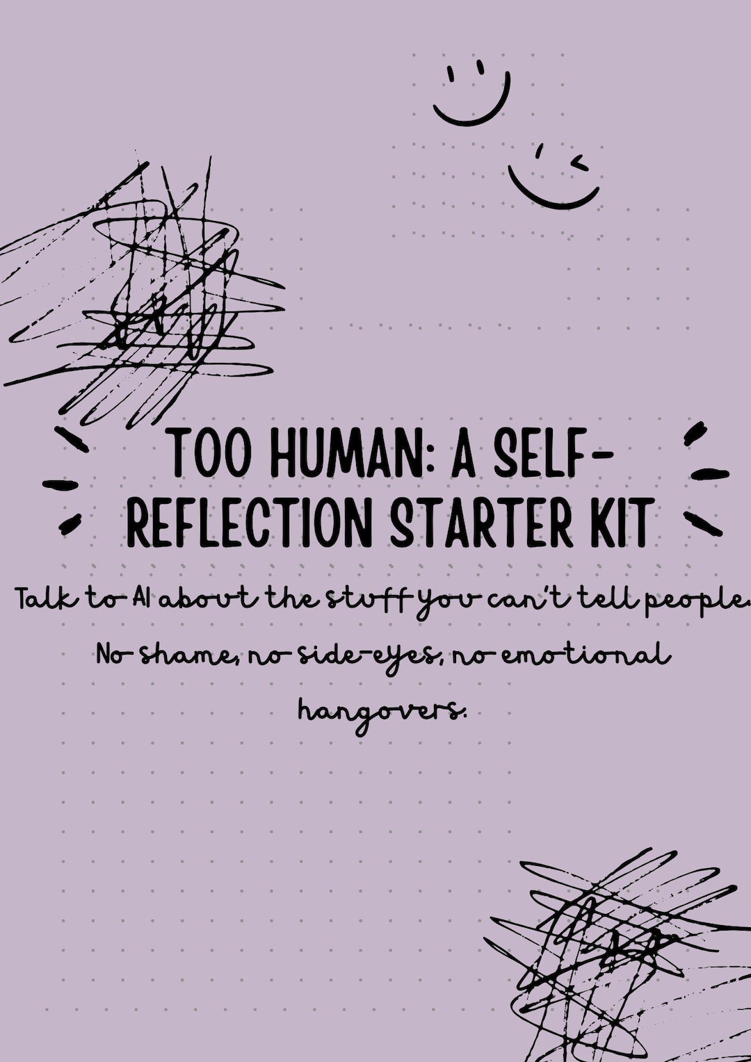 Too Human: A Self-reflection Starter Kit (ai-guided Journal – Digital ...