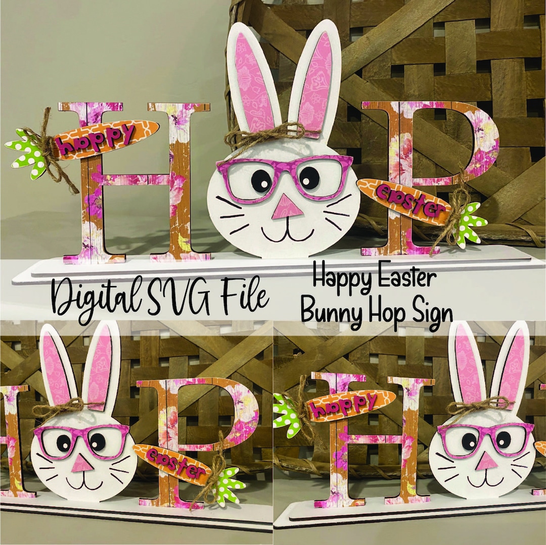 Digital SVG File | Laser Ready | Standing Bunny Hop Sign | Happy Easter ...