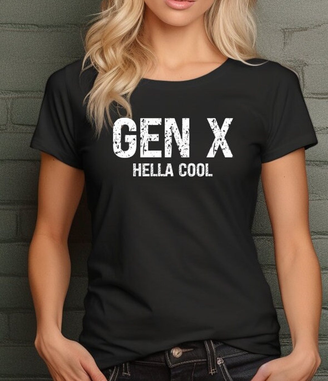 GEN X Funny Shirt. Hella Cool Slang Word Shirt. Gen X Shirt. Gift for ...