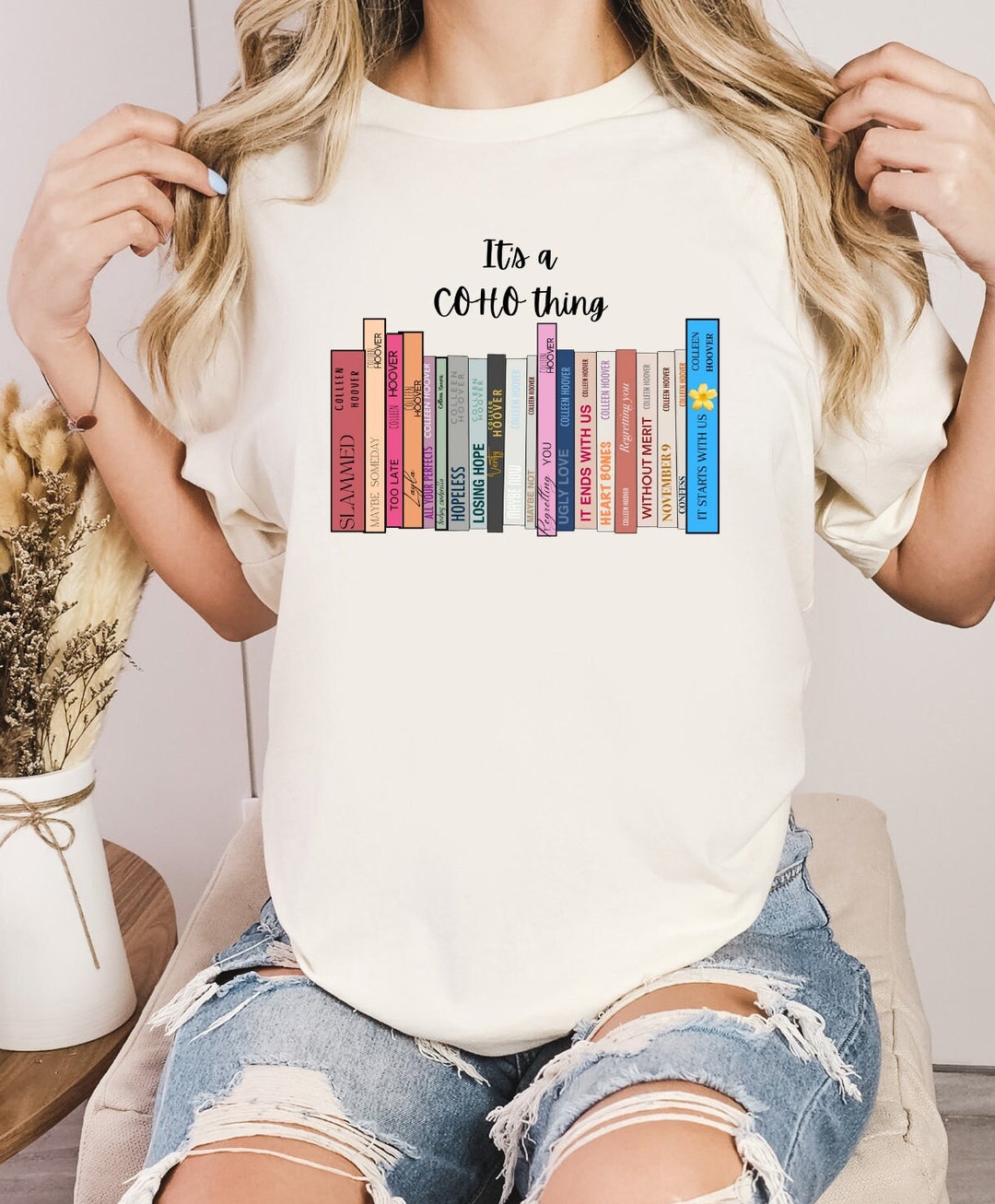 It's a COHO Thing Shirt, Colleen Hoover Shirt, Hoover Books Shirt ...