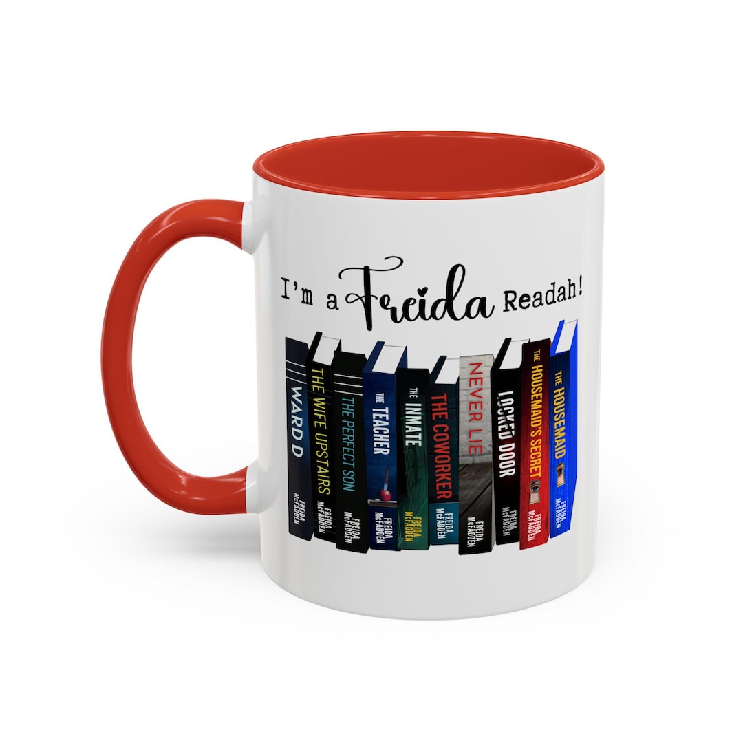 I'm a Freida Readah Accent Coffee Mug (11oz or 15oz). Book Lover Coffee ...