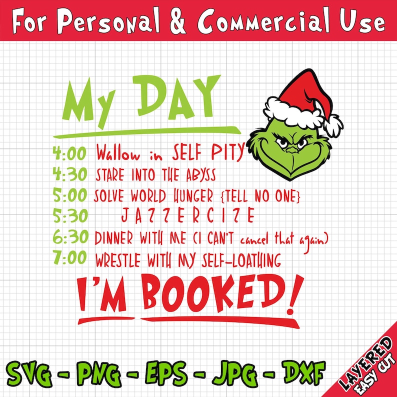 My Day Grinch SVG, Grinch Schedule Svg, Im Booked Svg, Cricut File, Cut ...