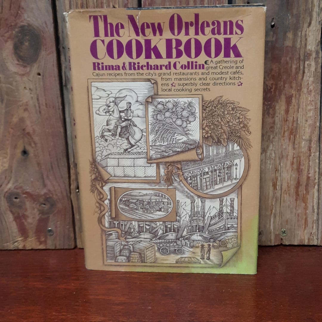 The New Orleans Cookbook, 2nd Printing, March 1975, Authors Rima and ...