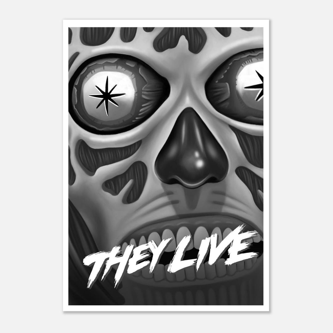 They Live Black and White Movie Poster – Semi-glossy Print, Eco ...