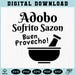 Adobo Sofrito Sazon SVG PNG JPG Pdf Dxf Digital Download, Latin Food ...