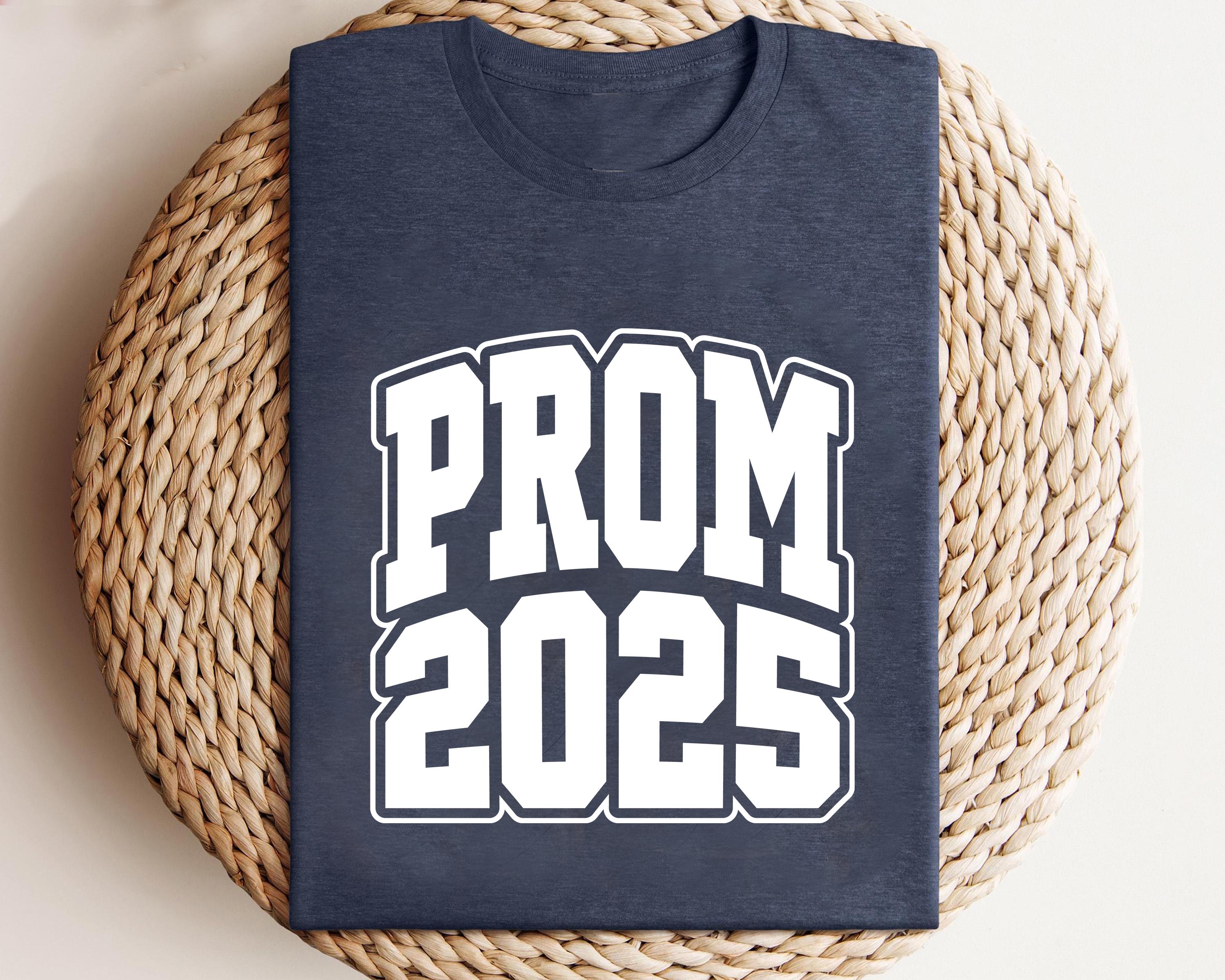 Prom 2025 SVG Bundle, Prom Squad 2025 Svg Cut Files, Senior Prom Shirt ...
