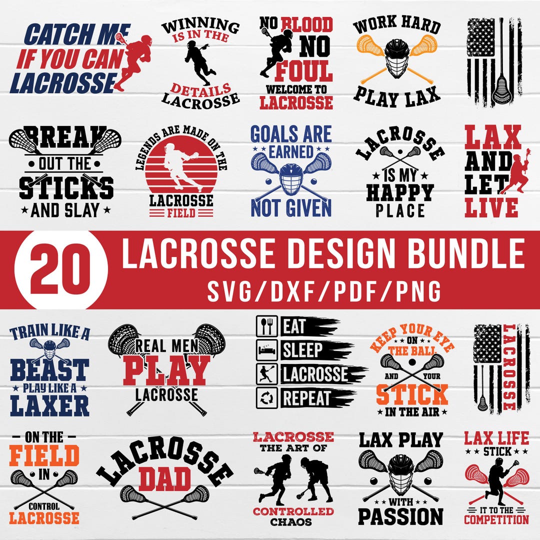 Lacrosse SVG Bundle 20 Lax Shirt Designs Cricut Cut Files PNG (digital ...