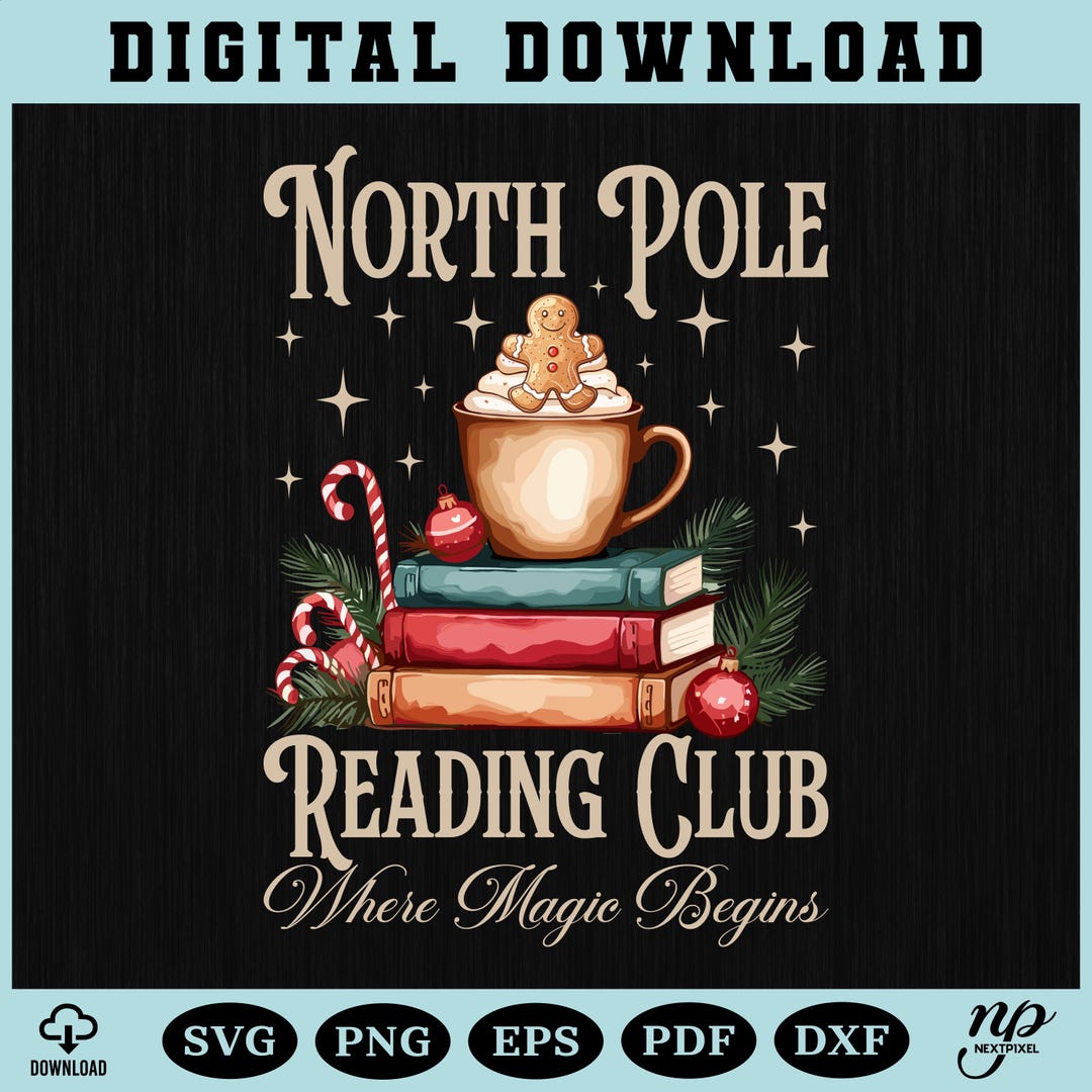 North Pole Reading Club SVG: Christmas Book Lover PNG (digital Download ...