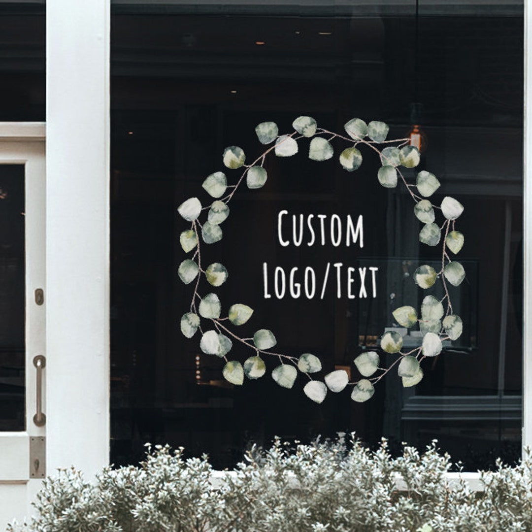Custom Text Window Decal for Business - Eucalyptus Leaf Shop Window ...