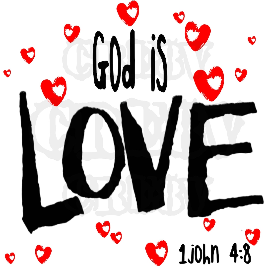 God is Love, Christian SVG, Heart Design (digital Download) - Etsy