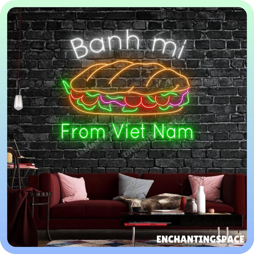 Banh Mi From Viet Nam Neon Sign, Vietnamese Restaurant Sign Wall Decor ...