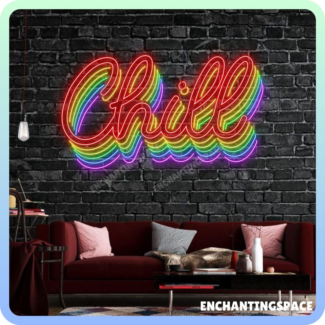 Colorful Chill Neon Sign, Chill Led Light for Store Shop Wall Sign ...