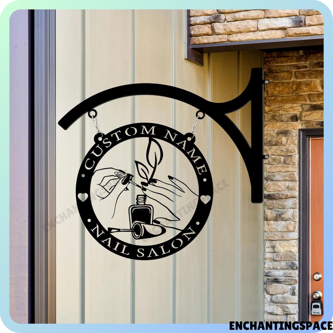 Custom Nail Salon Metal Hanging Sign, Nail Salon Store Front Sign ...