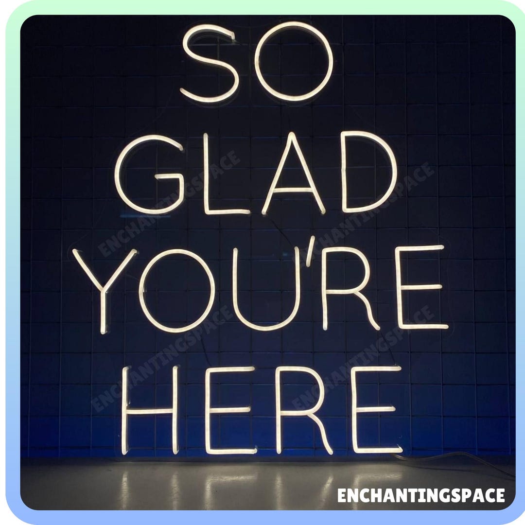 So Glad You're Here Neon Sign, so Glad You're Here Led Light, Wedding Quote Led Light Decoration ...
